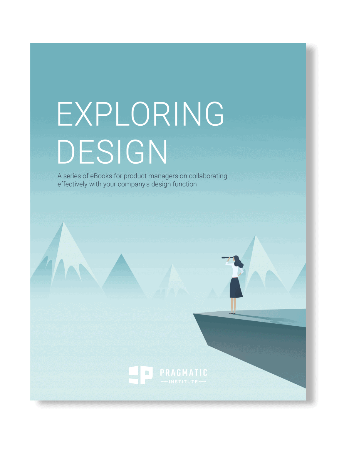 Exploring Design - Pragmatic Institute Resources