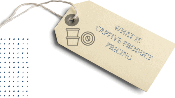 What Is Captive Product Pricing | Pragmatic Institute