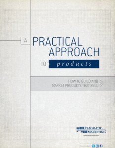 A Practical Approach to Products - Pragmatic Institute